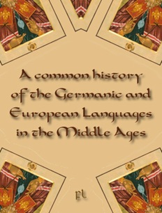 Forgotten Languages Full: A common history of the Germanic and European ...